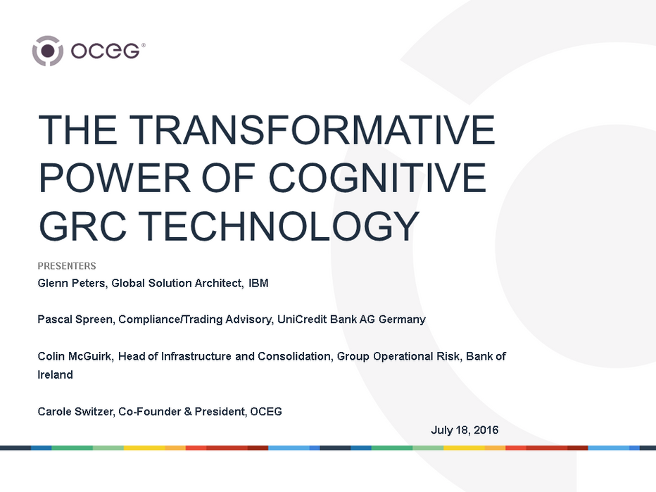 The Transformative Power of Cognitive GRC Technology Slide Deck - OCEG