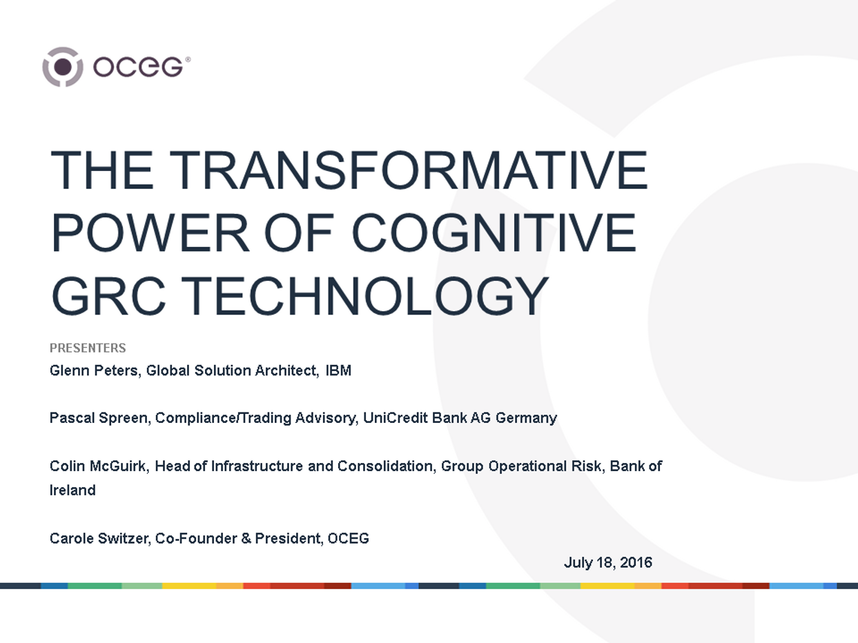 The Transformative Power of Cognitive GRC Technology Slide Deck - OCEG