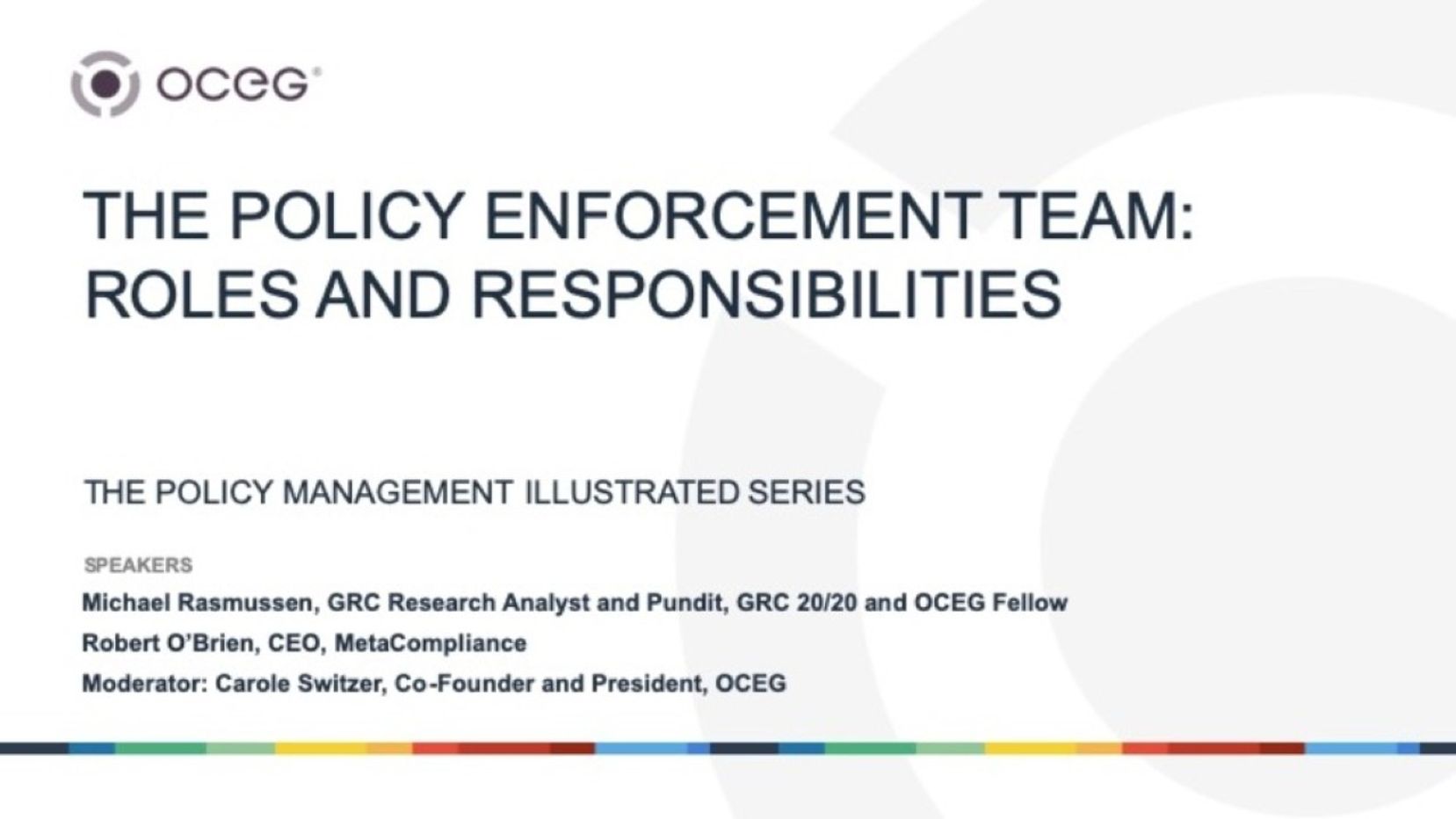 The Policy Enforcement Team – Roles and Responsibilities - OCEG