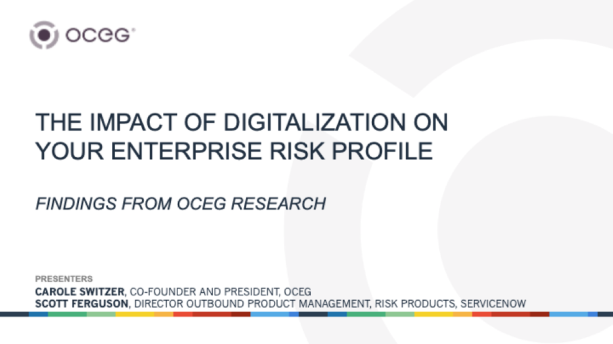The Impact of Digitalization on Your Enterprise Risk Profile: Findings From OCEG™ Research - OCEG