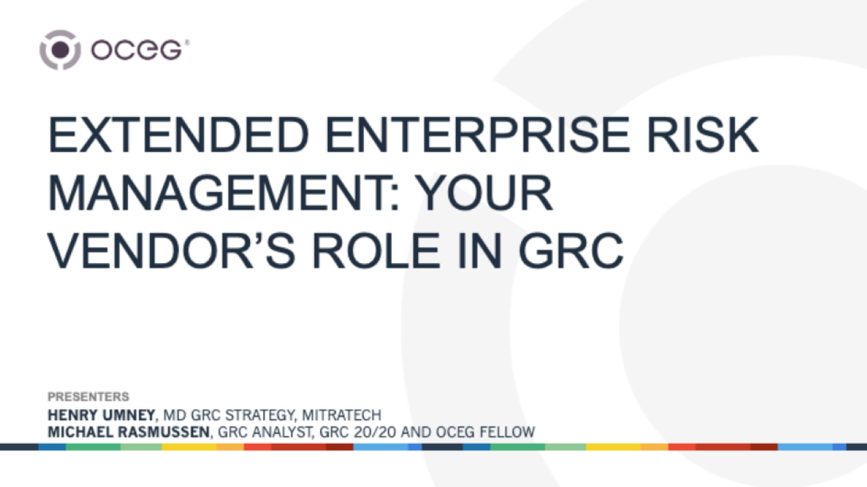Extended Enterprise Risk Management: Your Vendor’s Role in GRC - OCEG