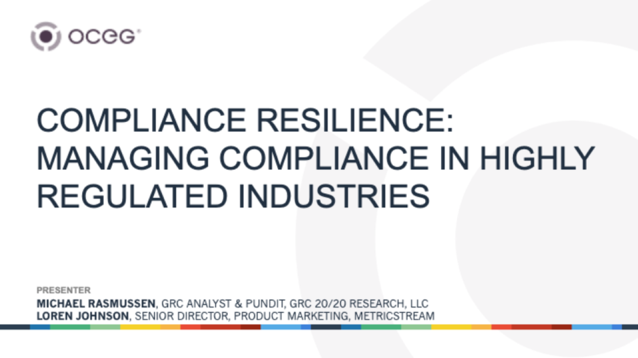 Compliance Resilience: Managing Compliance in Highly Regulated Industries Slide Deck - OCEG