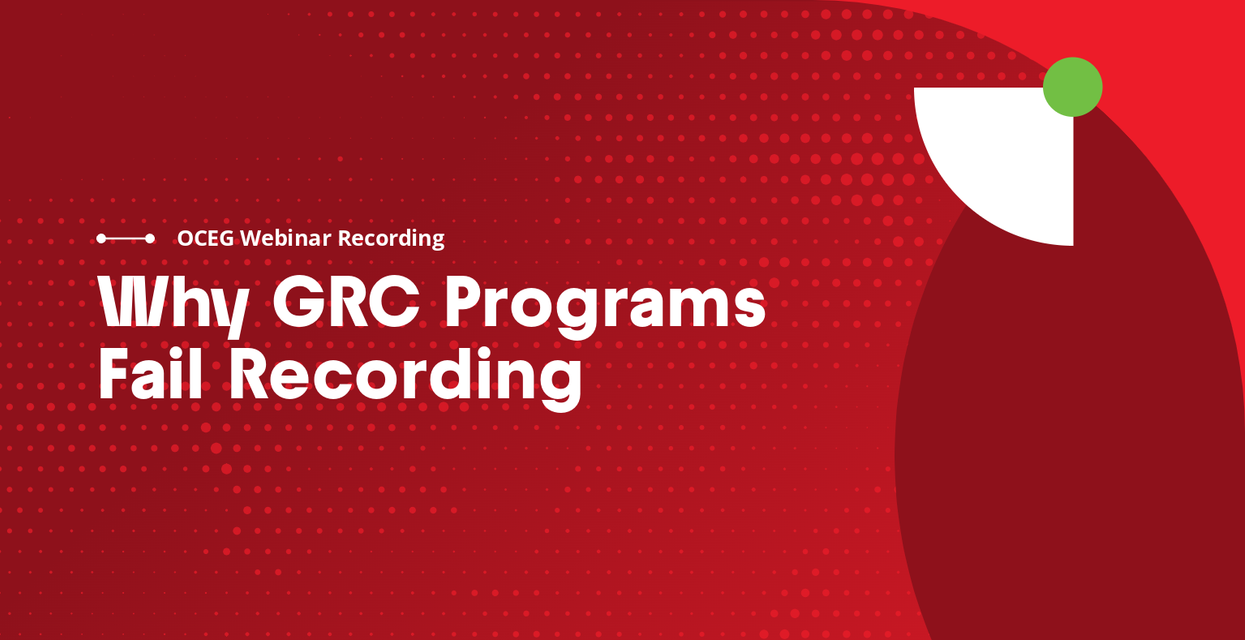 Why GRC Programs Fail Recording - OCEG
