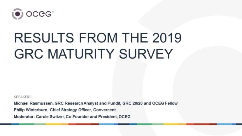 Results from the 2019 GRC Maturity Survey - OCEG