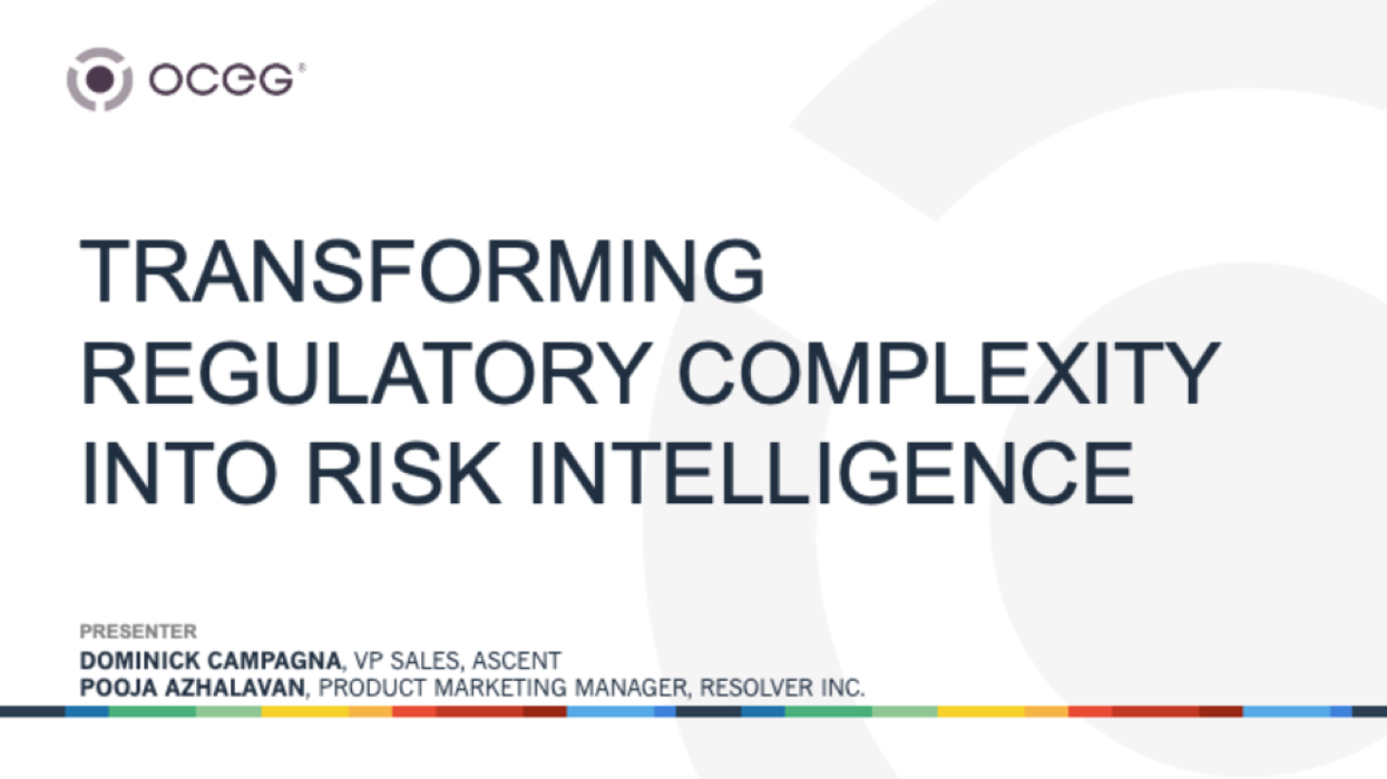 Transforming Regulatory Complexity into Risk Intelligence Recording - OCEG