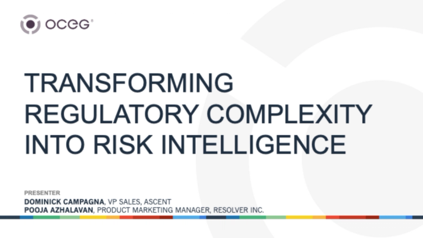 Transforming Regulatory Complexity into Risk Intelligence Slide Deck - OCEG
