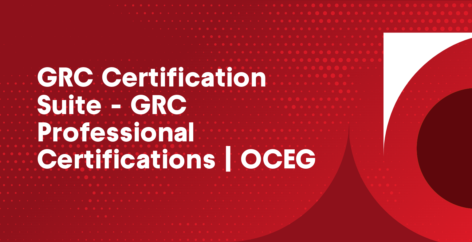 GRC Certification Suite - GRC Professional Certifications | OCEG - OCEG
