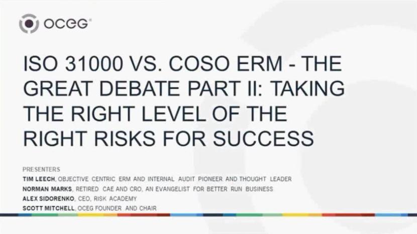 ISO 31000 vs. COSO ERM - The Great Debate Part II: Taking the Right Level of the Right Risks for ...