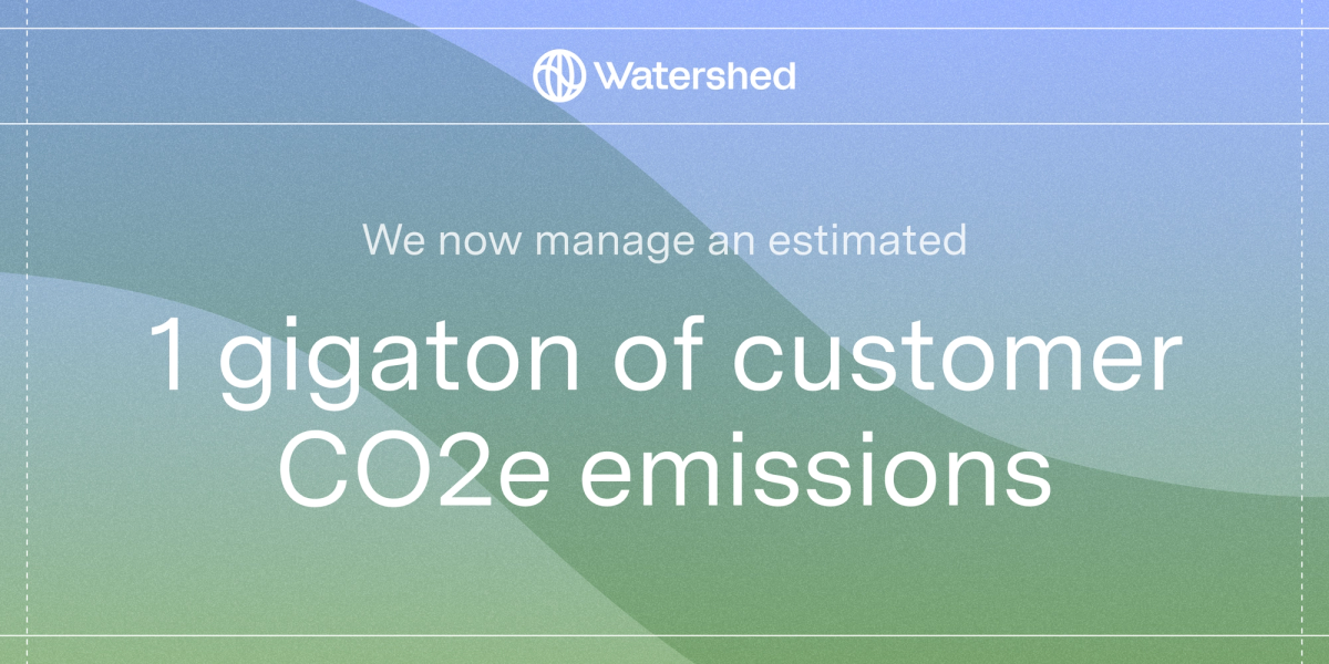 One gigaton of emissions under management – Watershed