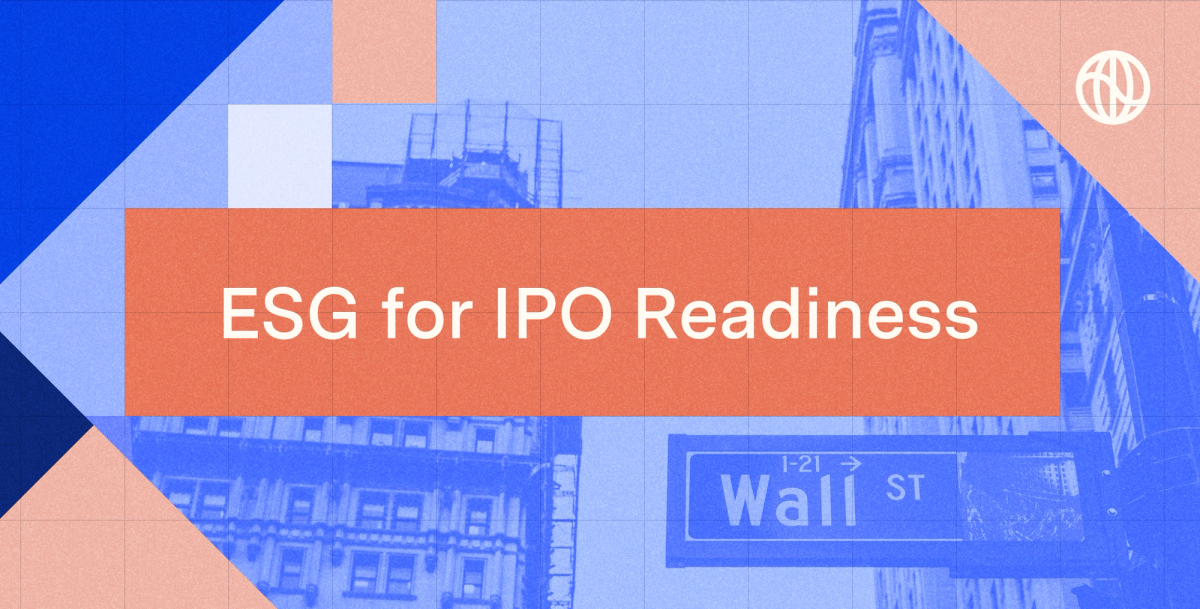 Why ESG reporting is a critical part of your IPO filing – Watershed