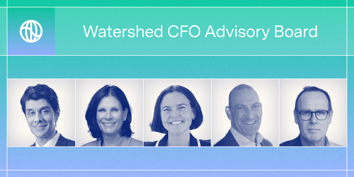 Announcing Watershed’s CFO Advisory Board – Watershed