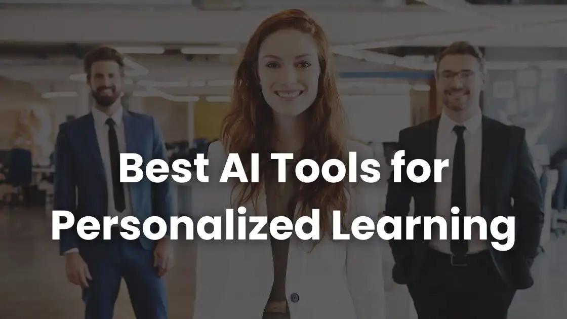 9 Best AI Tools for Personalized Learning in Corporate Training ...