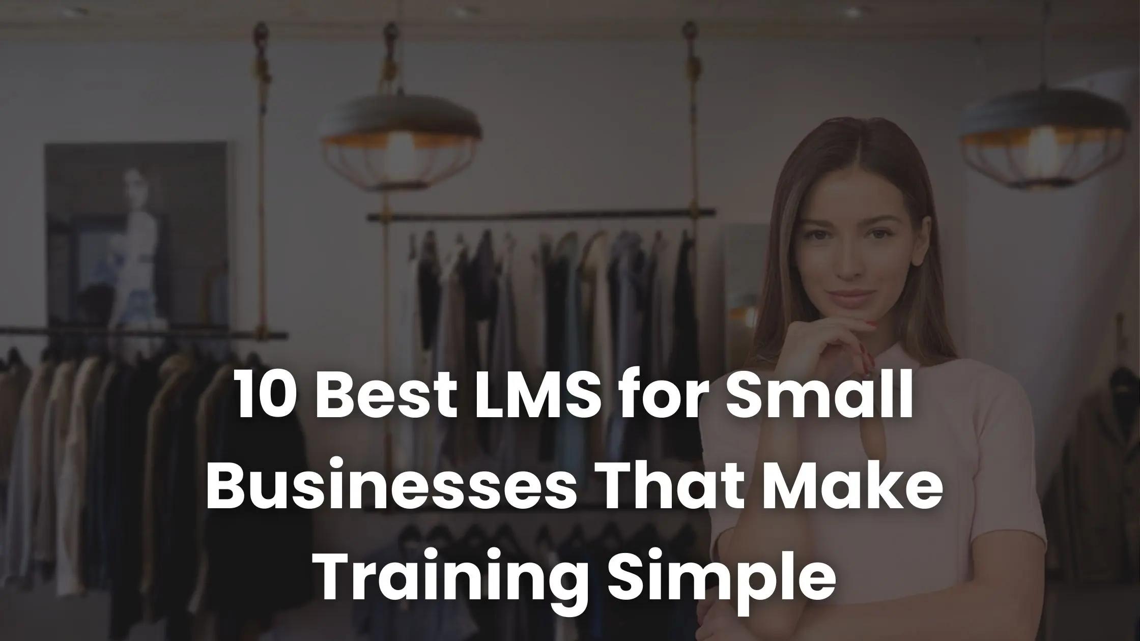 10 Best LMS for Small Businesses That Make Training Simple | Coursebox AI