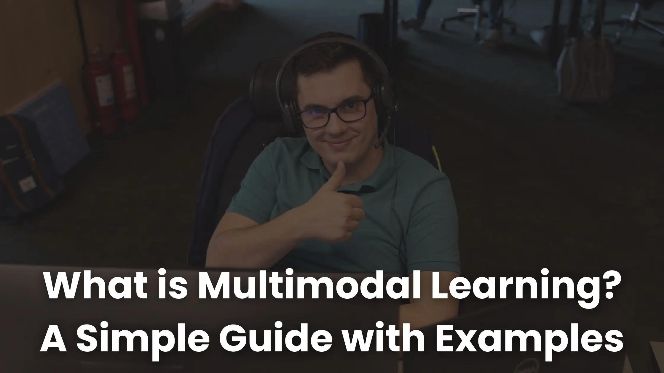 What is Multimodal Learning? A Simple Guide with Examples | Coursebox AI