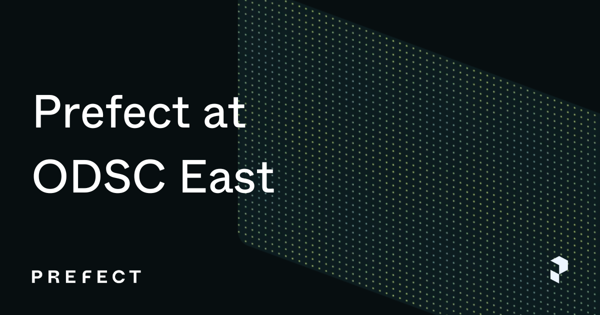 Prefect at ODSC East