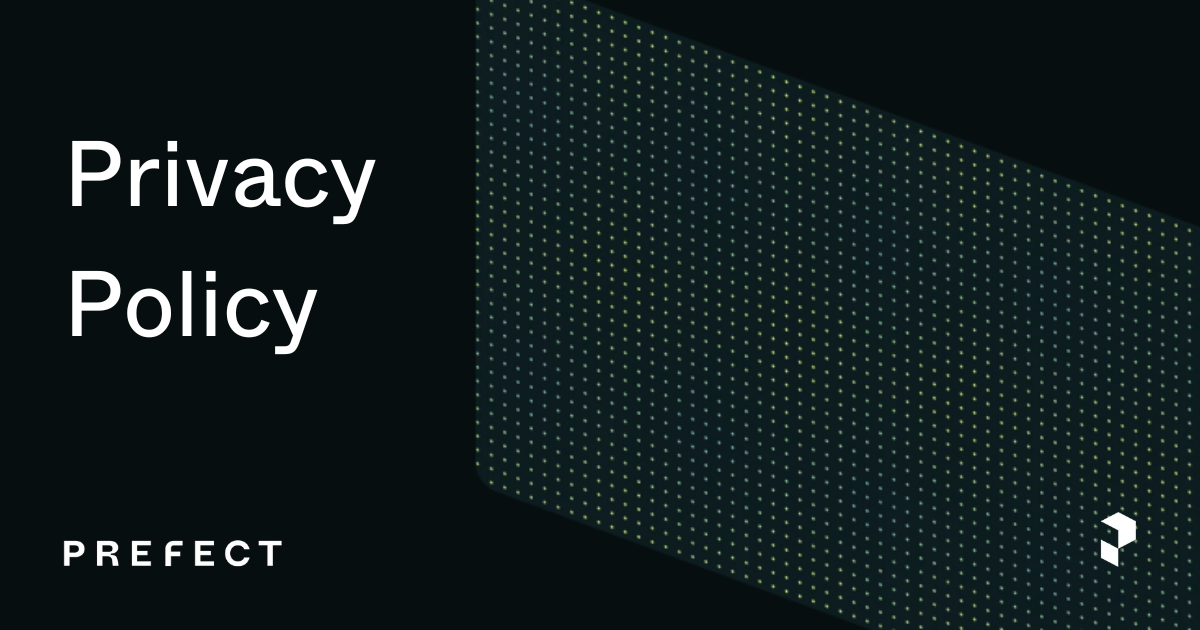 Privacy Policy | Prefect