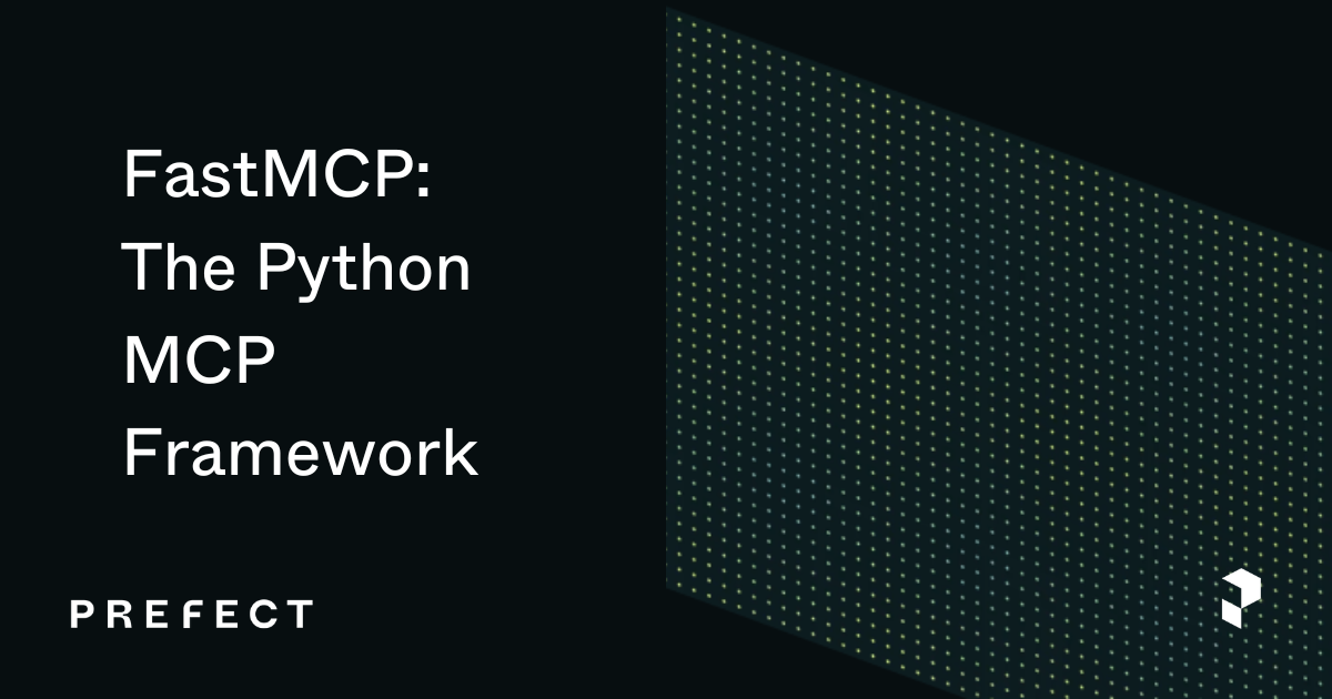 FastMCP - Python Framework for Model Context Protocol Servers
