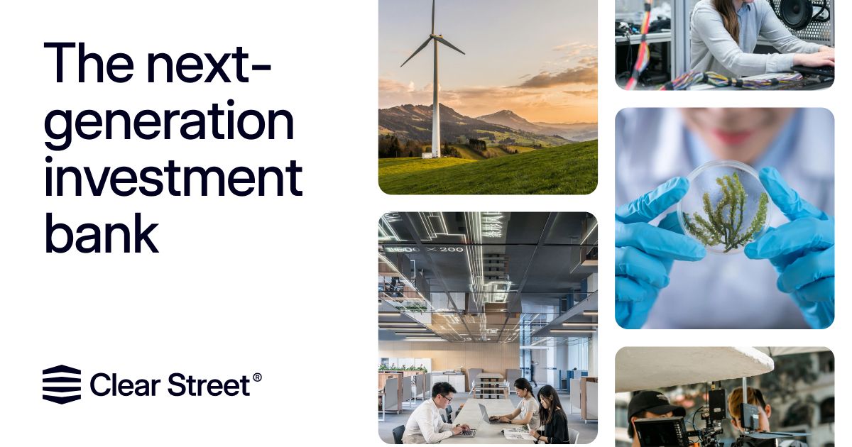 Investment Banking | Clear Street — Modernizing the brokerage ecosystem