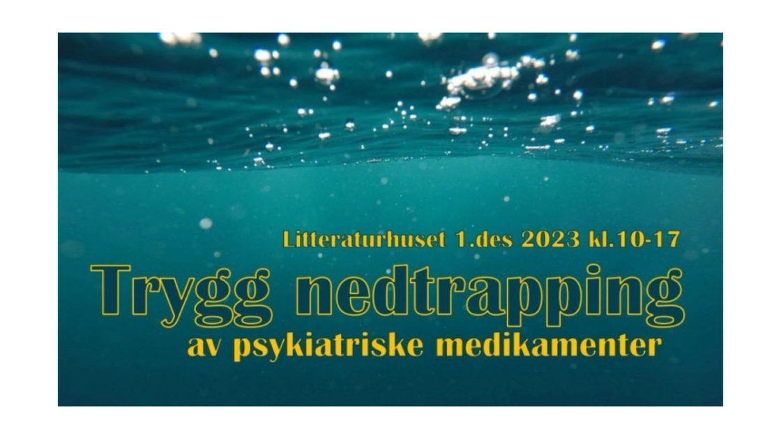 Trygg nedtrapping av psykiatriske medikamenter | Litteraturhuset