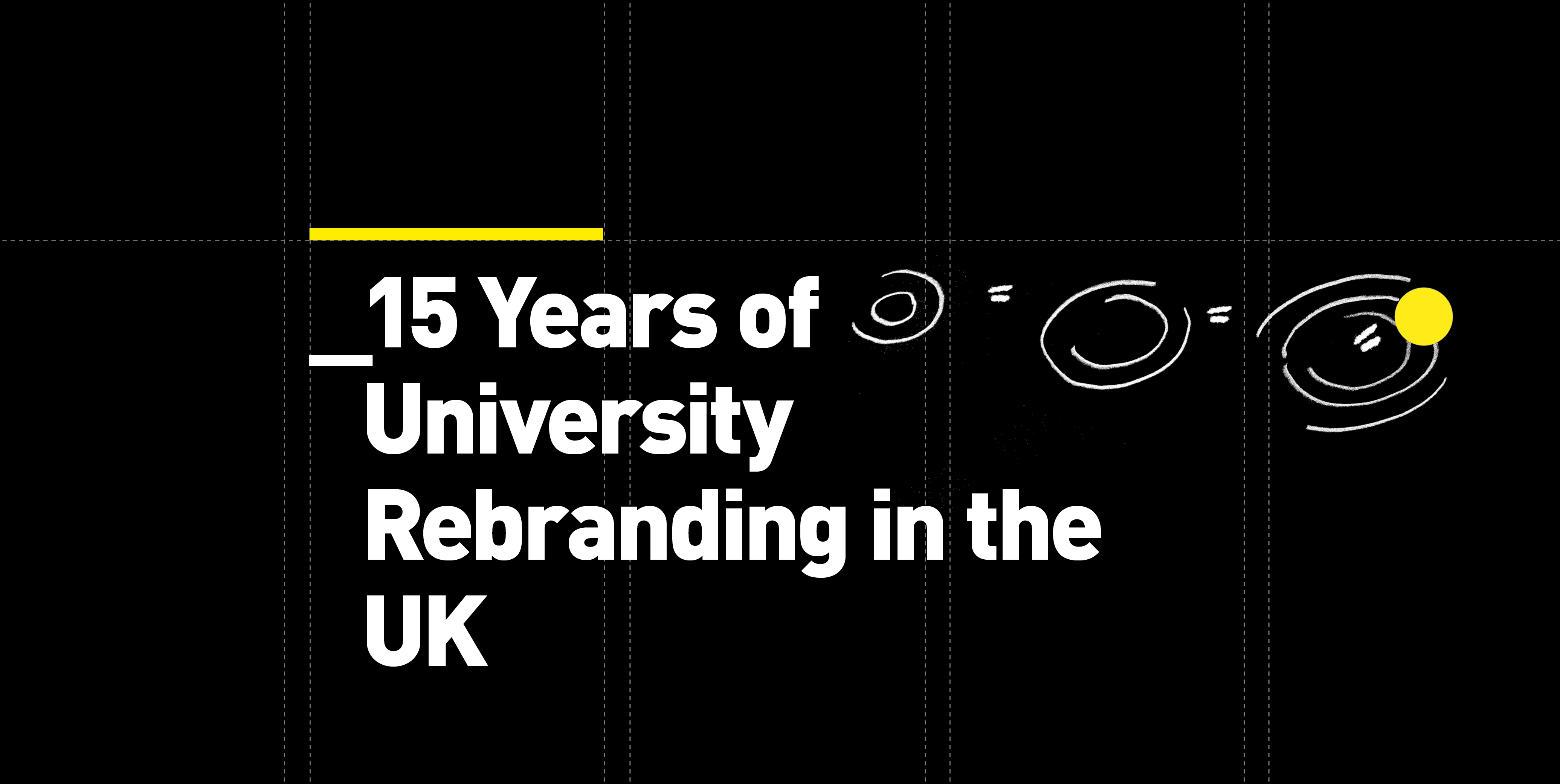 Navigating the challenges of University Rebranding in the UK over the past 15 years | psLondon