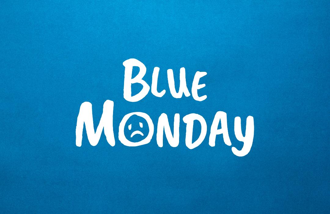 Blue Monday Blues | MyMynd Blog