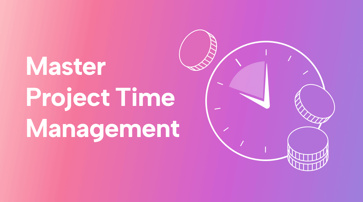 Mastering Project Time Management: Strategies & Benefits | Motion | Motion
