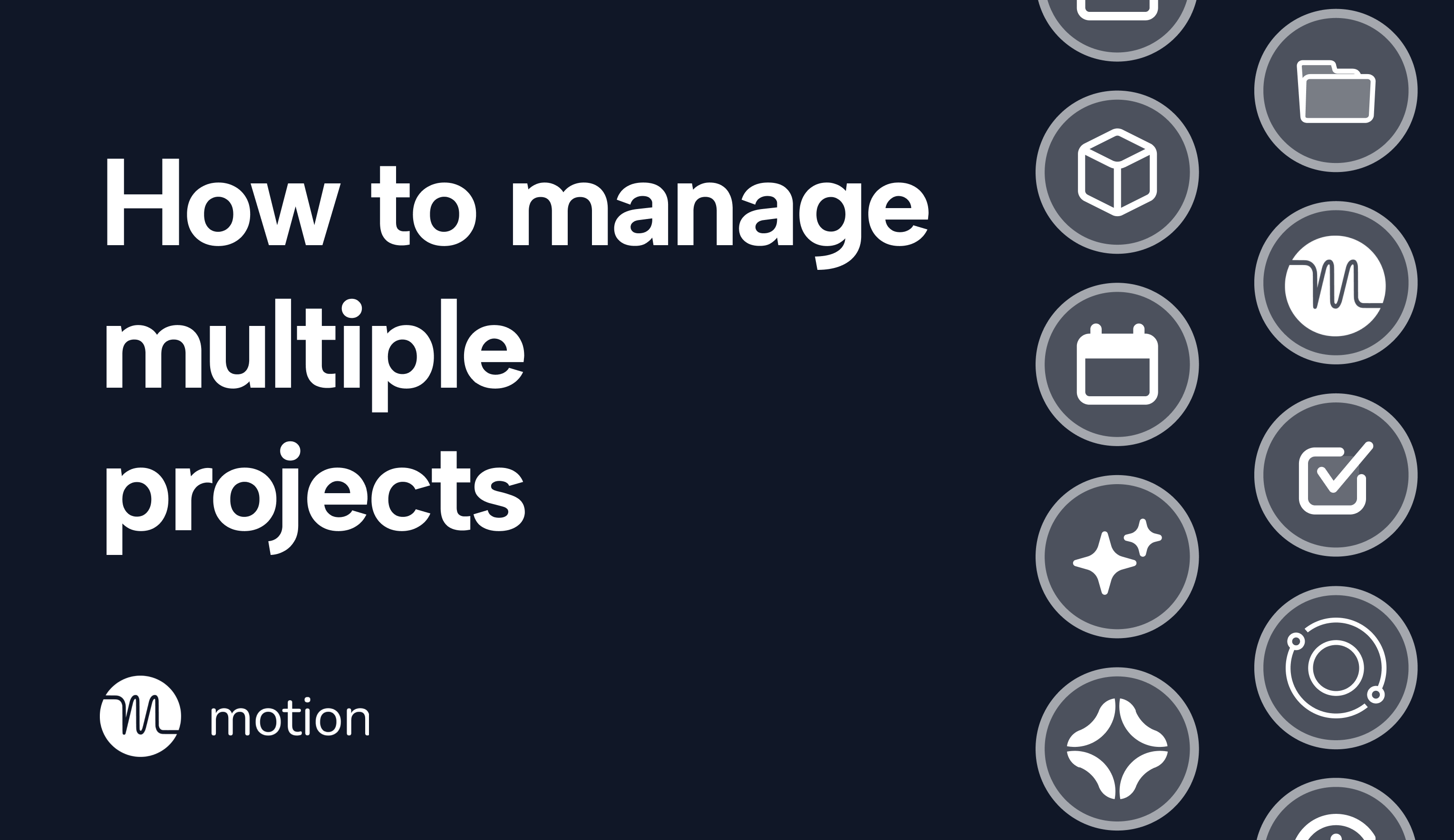 How to manage multiple projects: 10 ideas to consider | Motion