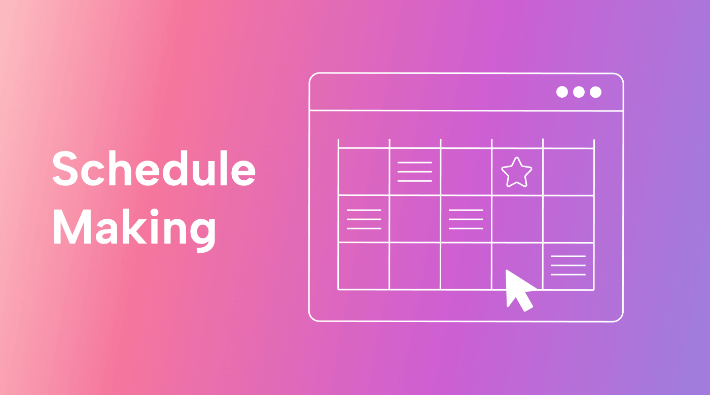 The Ultimate Schedule-Making Guide | Motion | Motion