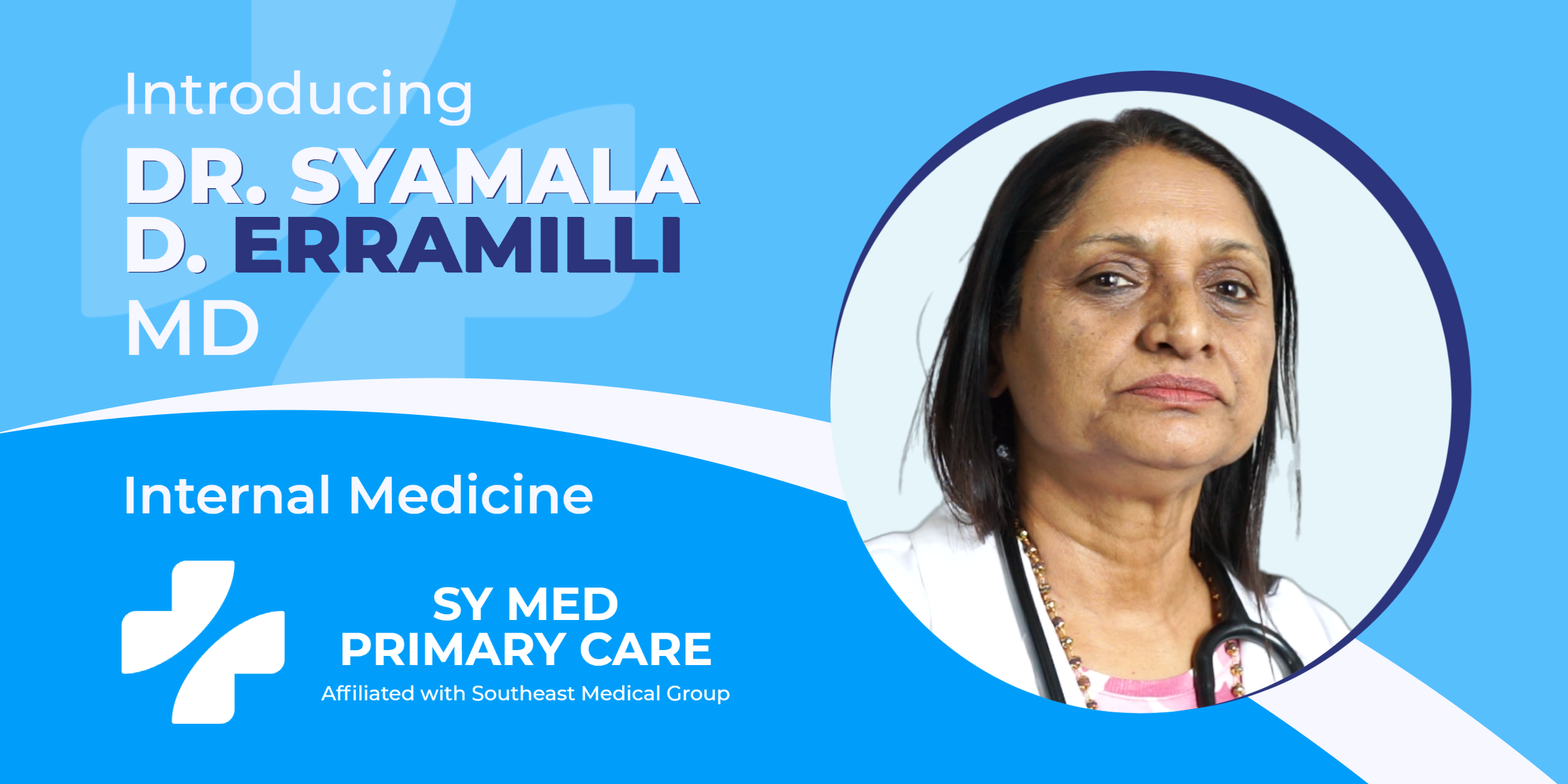 Doctor Spotlight: Dr. Syamala D. Erramilli - Southeast Medical Group