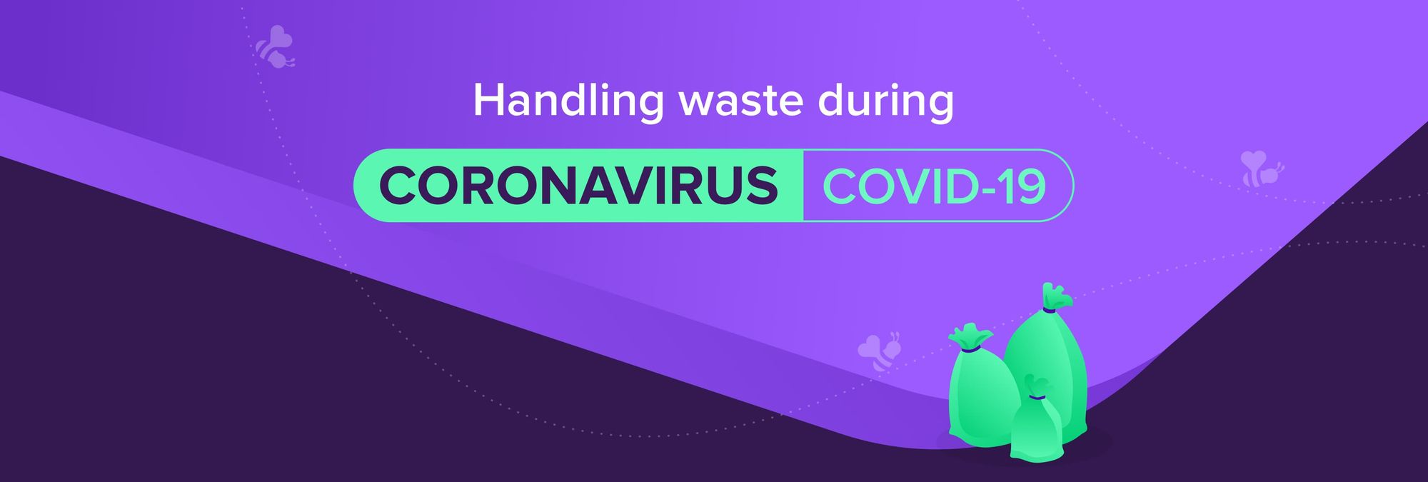 Handling Waste During Coronavirus | Clearabee
