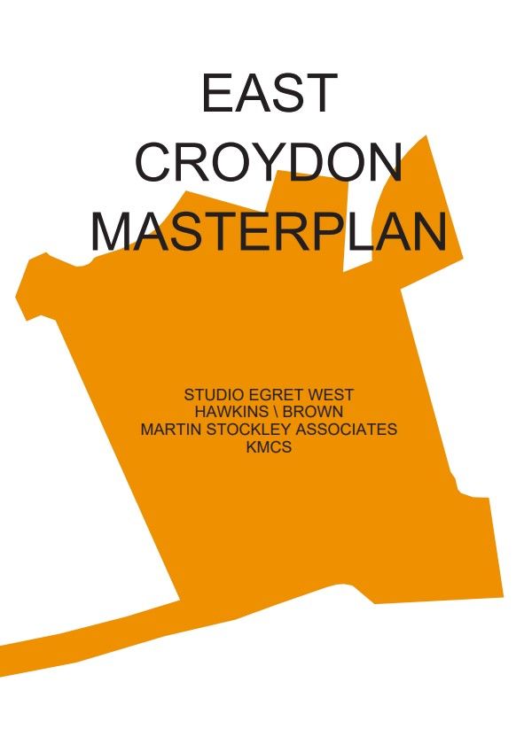 East Croydon Masterplan | Croydon Urban Room