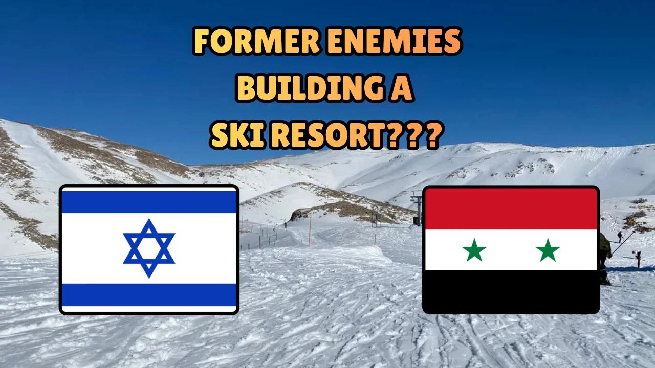 Israel Syria Joint Ski Resort Mount Hermon Plans Announced