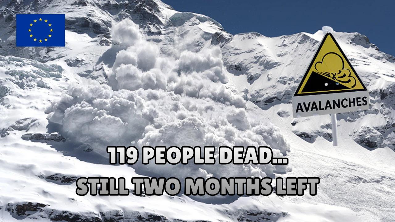 Europe Avalanche Season 2025-26: 119 Deaths Explained