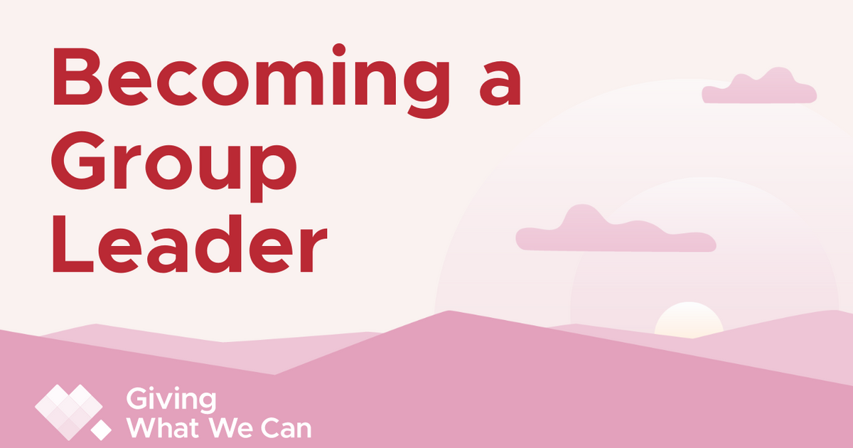 Group Leader role and application · Giving What We Can