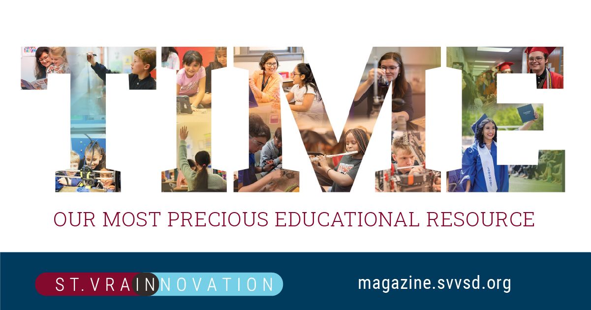 Time: Our Most Precious Educational Resource | St. Vrainnovation