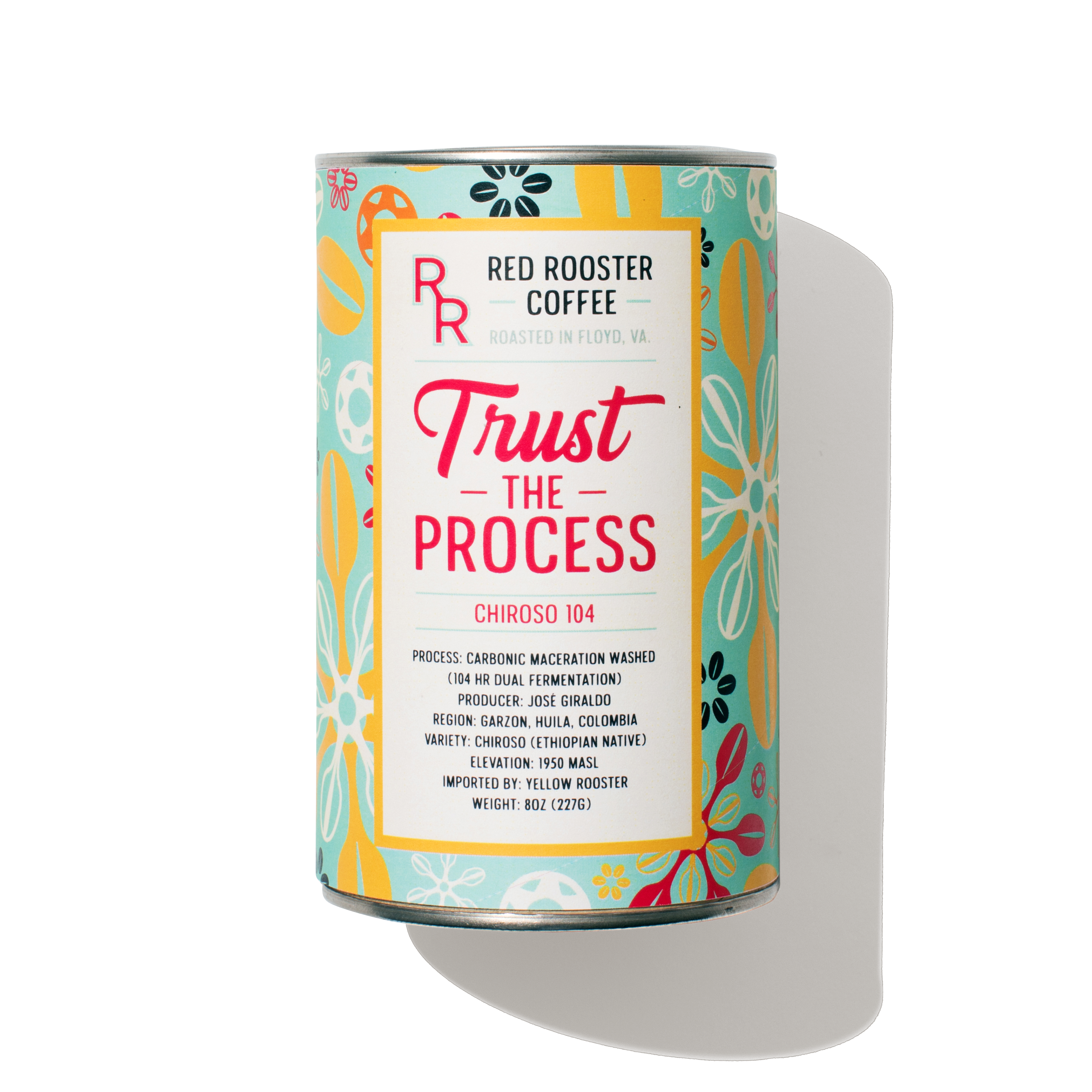 Trust The Process - Chiroso 104 - Red Rooster Coffee