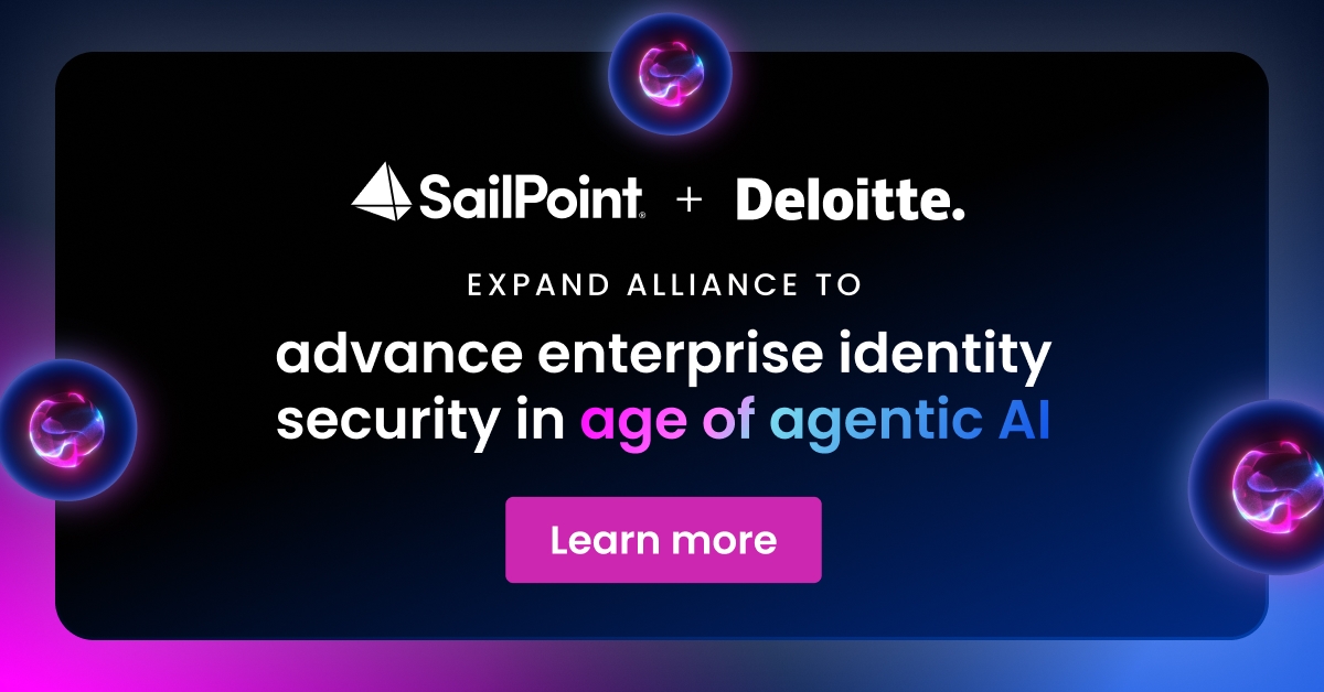 New SailPoint and Deloitte Collaboration Helps Secure the Future of ...
