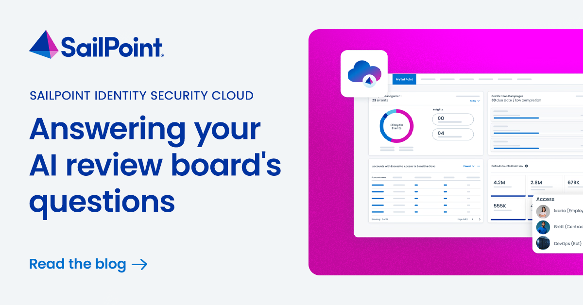 Navigating the AI review board: Answering SailPoint Identity Security ...