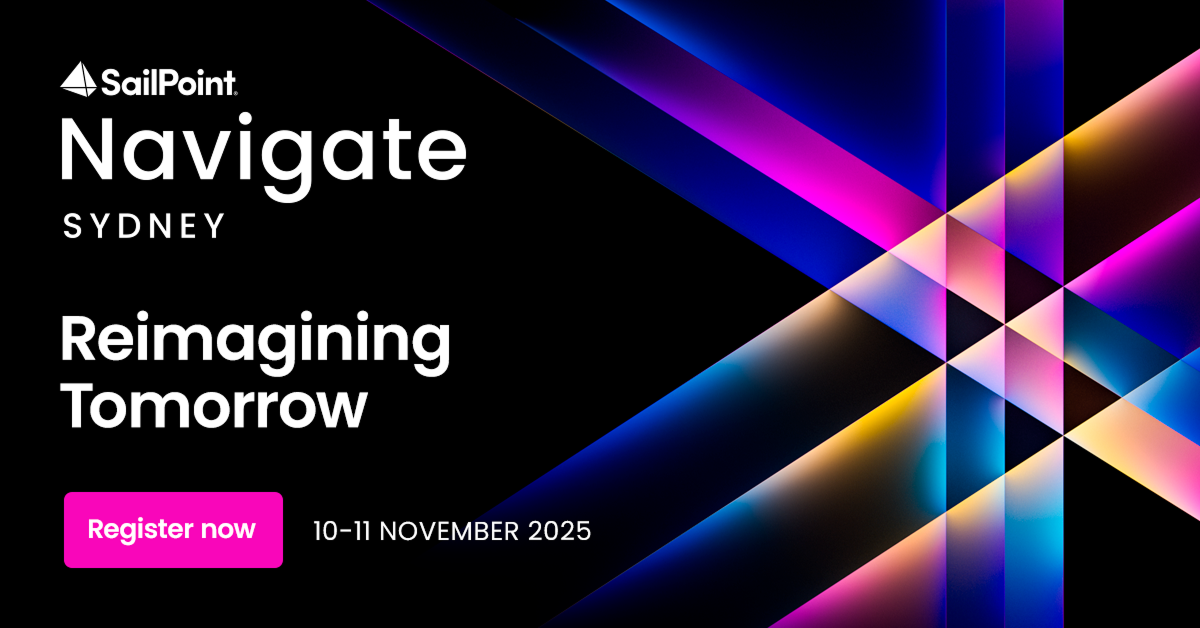 Navigate: Identity security event - Sydney | SailPoint