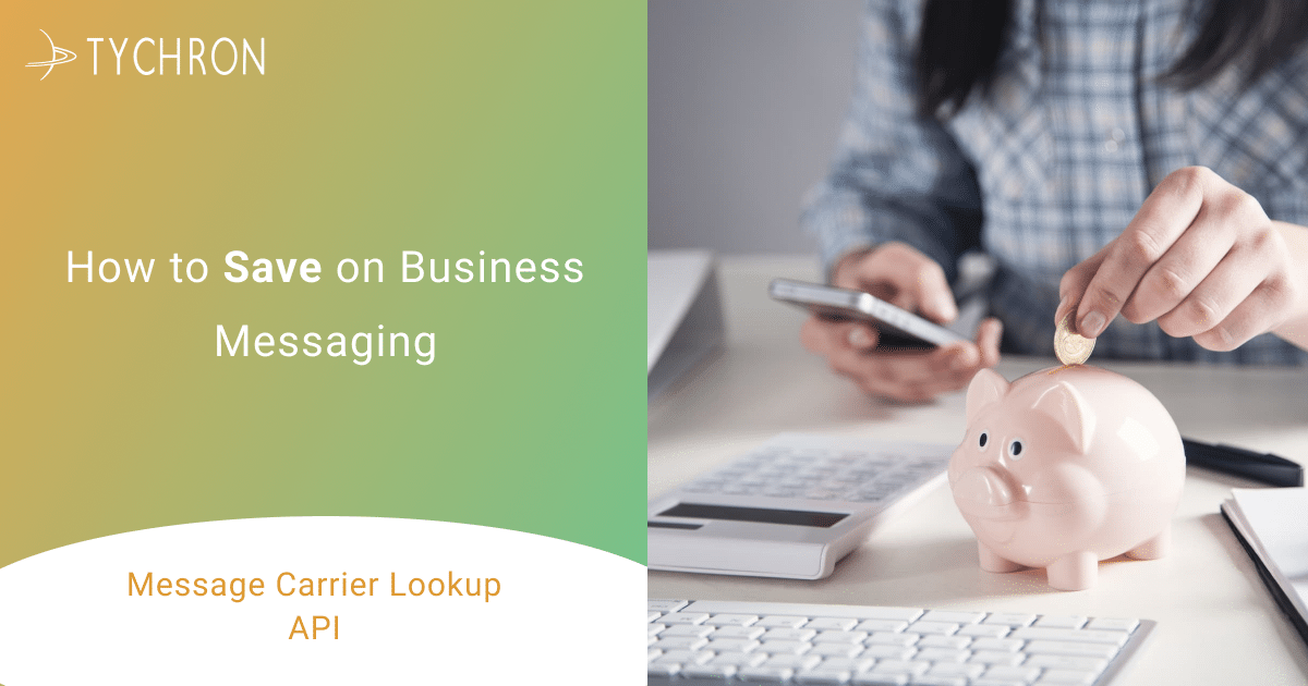 How to Save on Business Messaging | Tychron