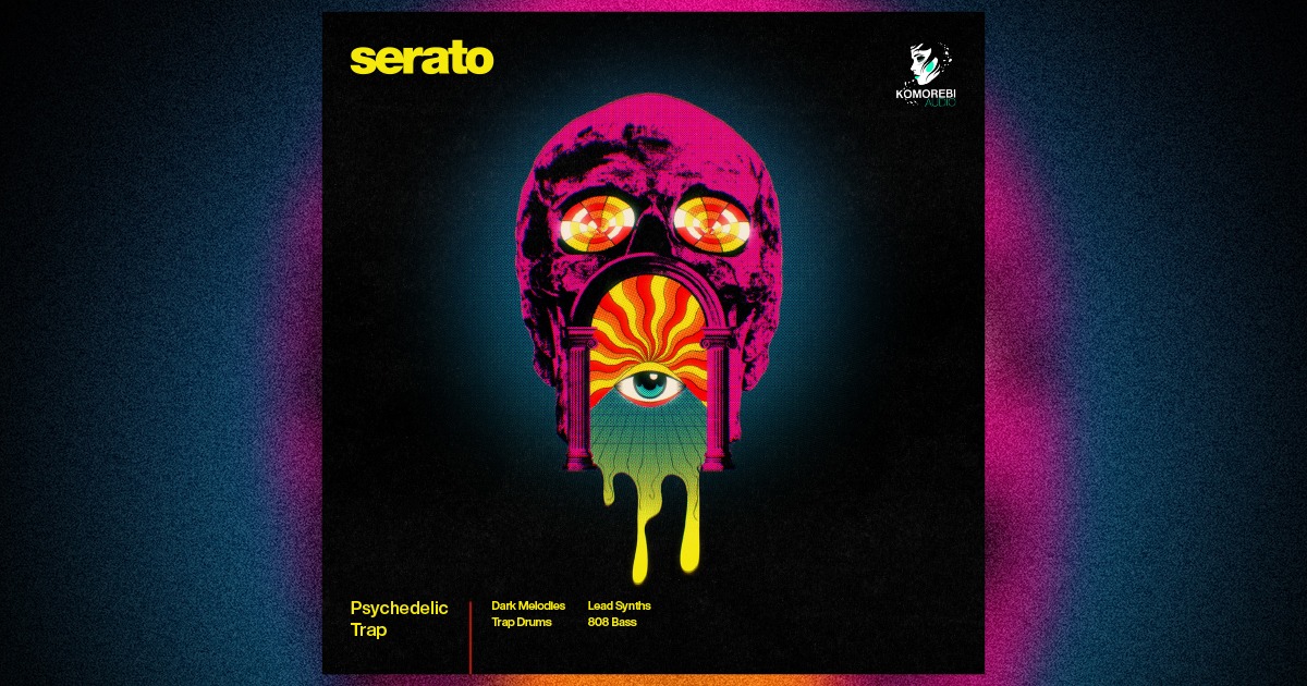 Psychedelic Trap | Serato Sound Pack
