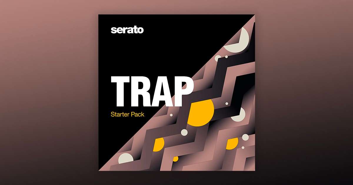 Trap Starter Pack | Serato Sound Pack
