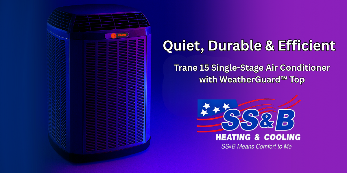Trane 15 Single-Stage AC with WeatherGuard™ in Springfield, MO | SS&B ...