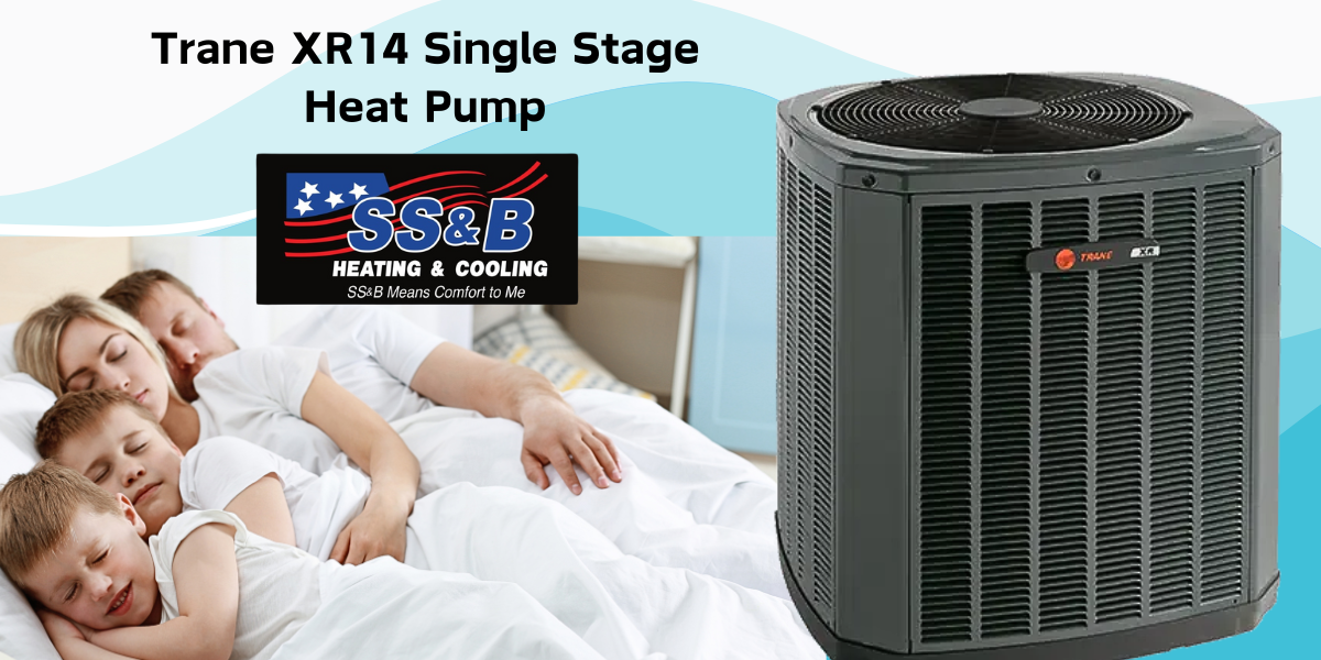 Affordable Trane XR14 Heat Pump | SS&B Heating & Cooling | SS&B Heating ...