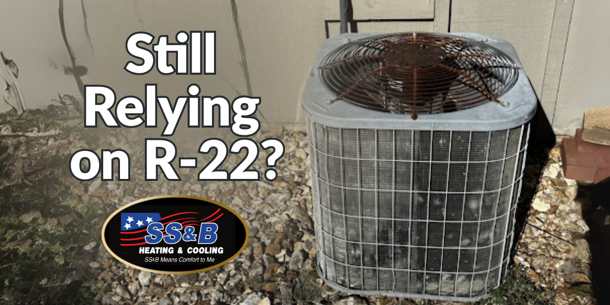 Cost of R-22 Freon: Is it Worth It? | SS&B | SS&B Heating & Cooling