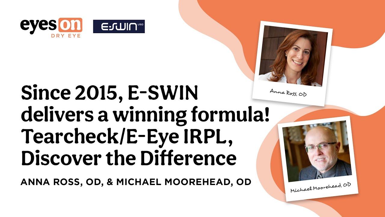 Since 2015, E-SWIN delivers a winning formula! Tearcheck/E>Eye IRPL ...