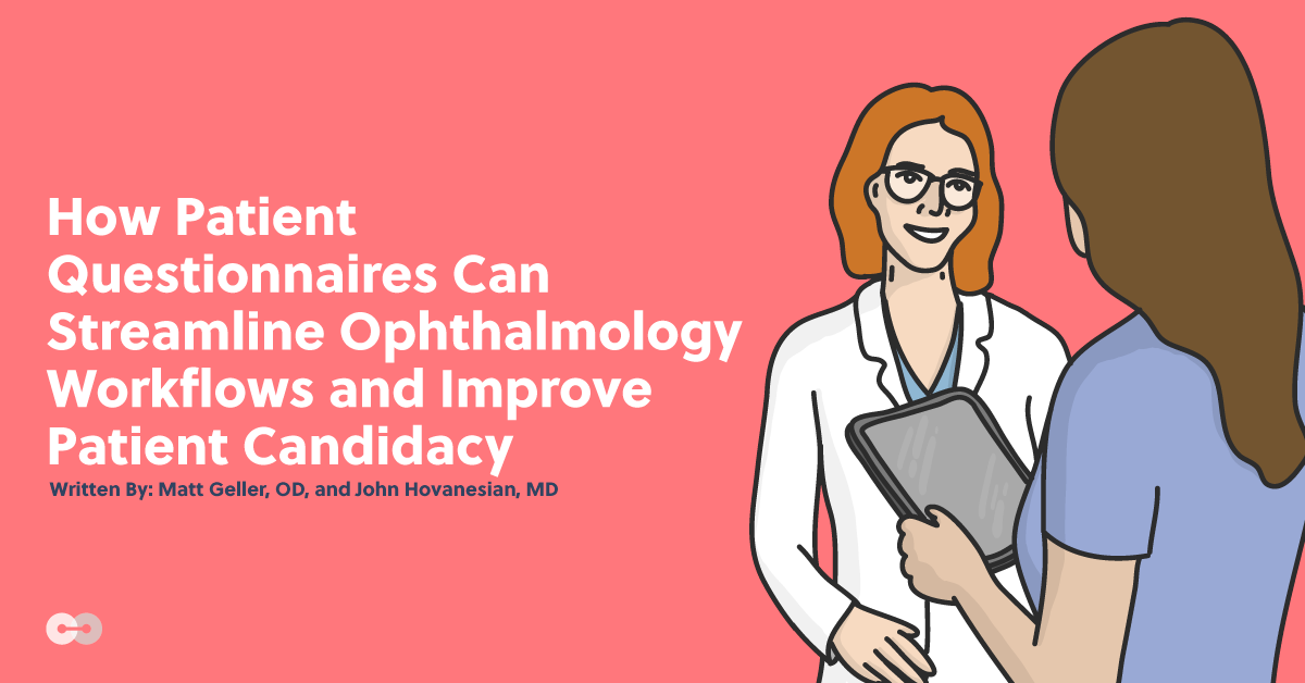 How Patient Questionnaires Can Streamline Ophthalmology Workflows and ...