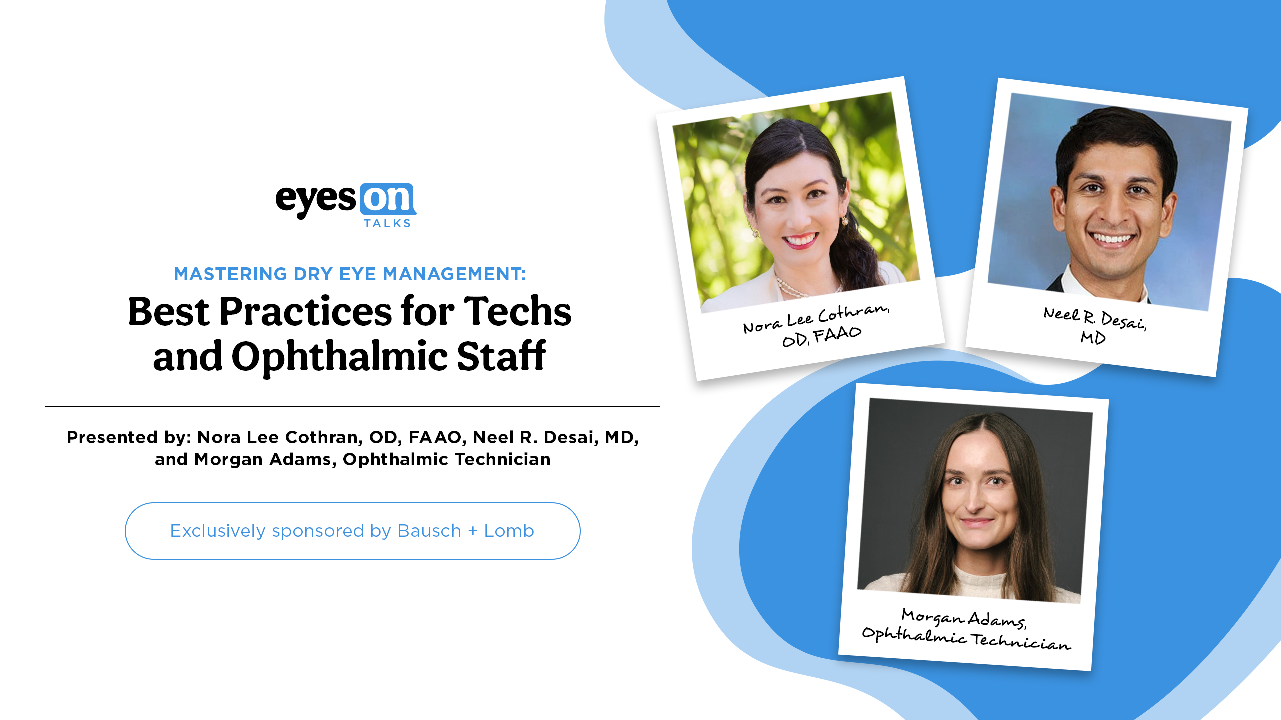 Mastering Dry Eye Management: Best Practices for Tech and Ophthalmic Staff