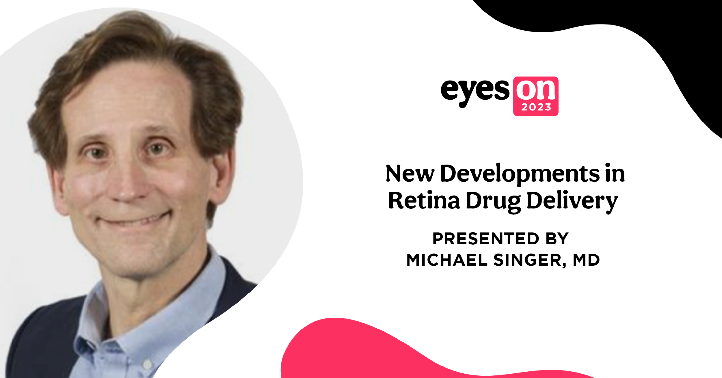 New Developments in Retina Drug Delivery