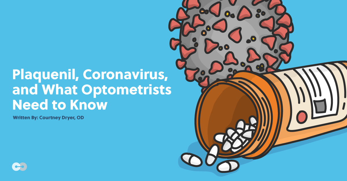Plaquenil (Hydroxychloroquine), Coronavirus, and What Optometrists Need ...